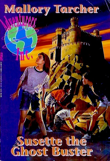 Susette the Ghost Buster (Adventures, Inc., #6) by Mallory Tarcher ...