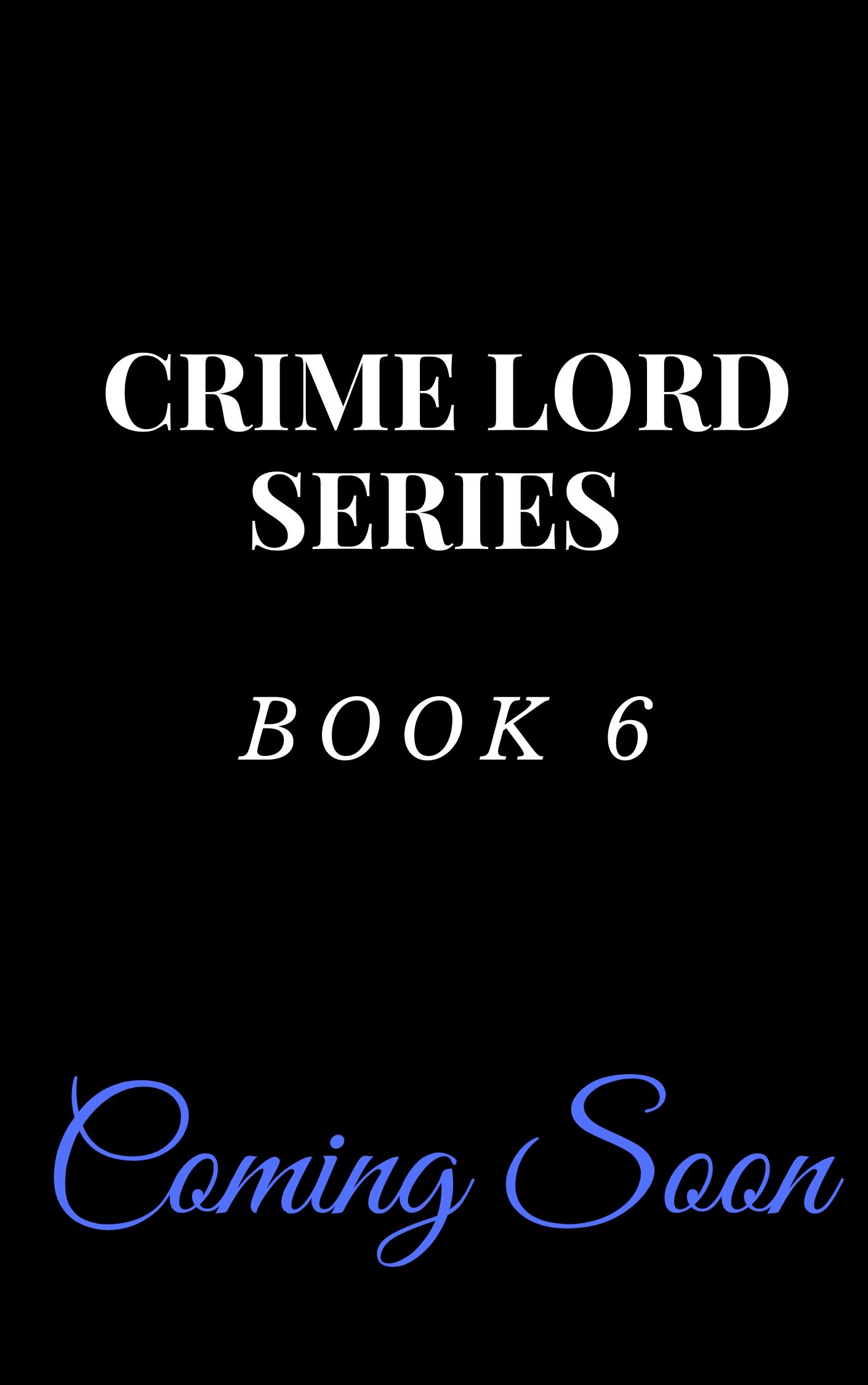Untitled (Crime Lord, #6) by Mia Knight | Goodreads