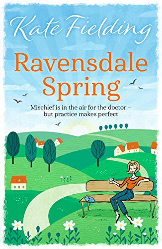 Ravensdale Spring: Ravensdale Book Three by Kate Fielding | Goodreads
