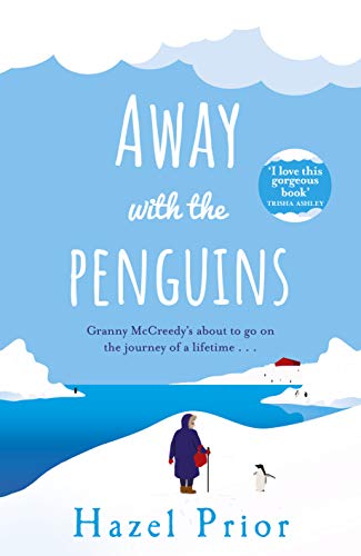 Away with the Penguins by Hazel Prior | Goodreads