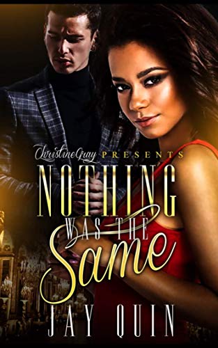 Nothing Was The Same by Jay Quin | Goodreads