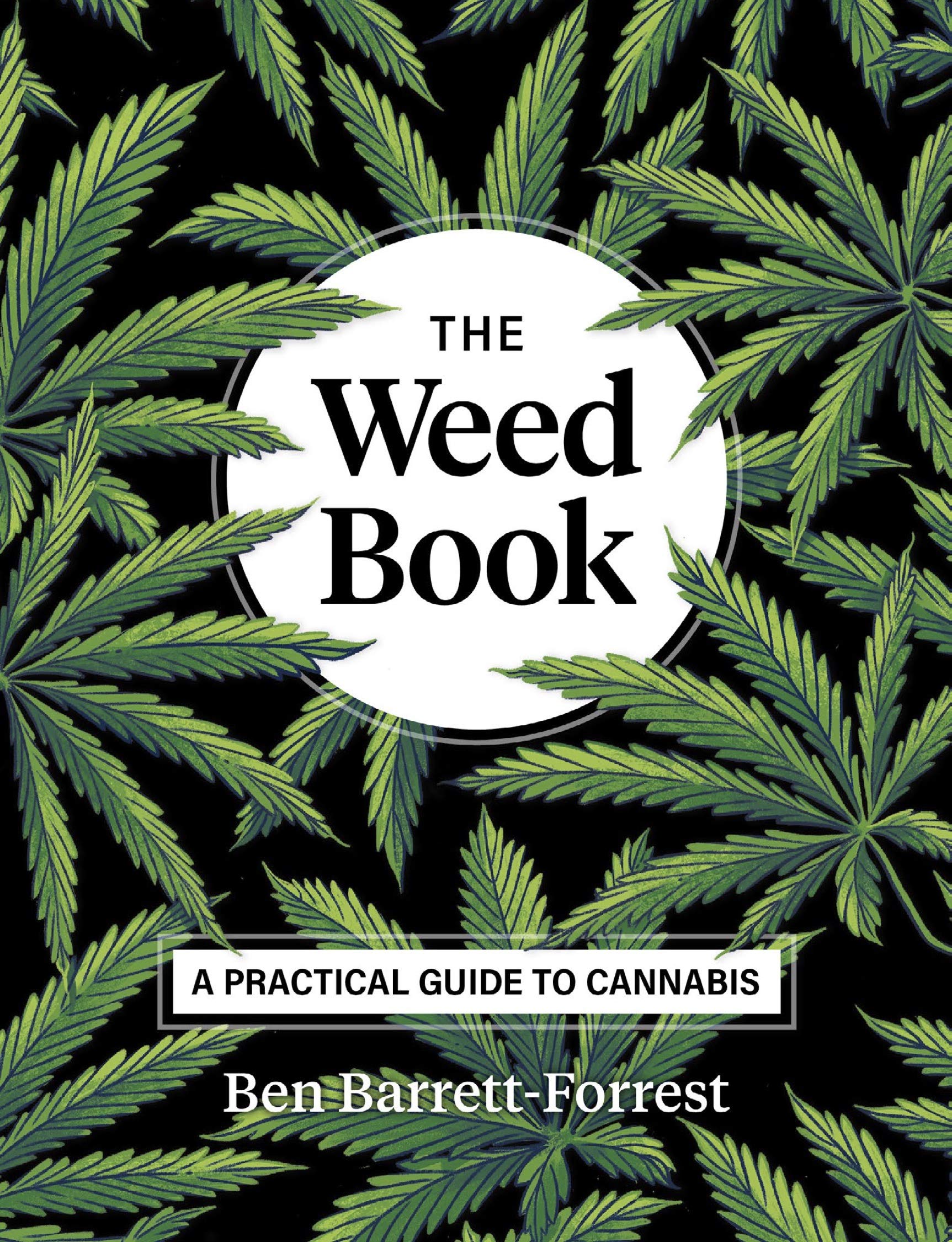 The Weed Book by Ben Barrett-Forrest | Goodreads