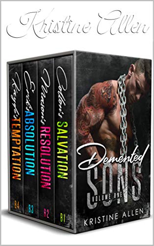 Demented Sons: Volume One (Demented Sons MC #1-4) by Kristine Allen ...