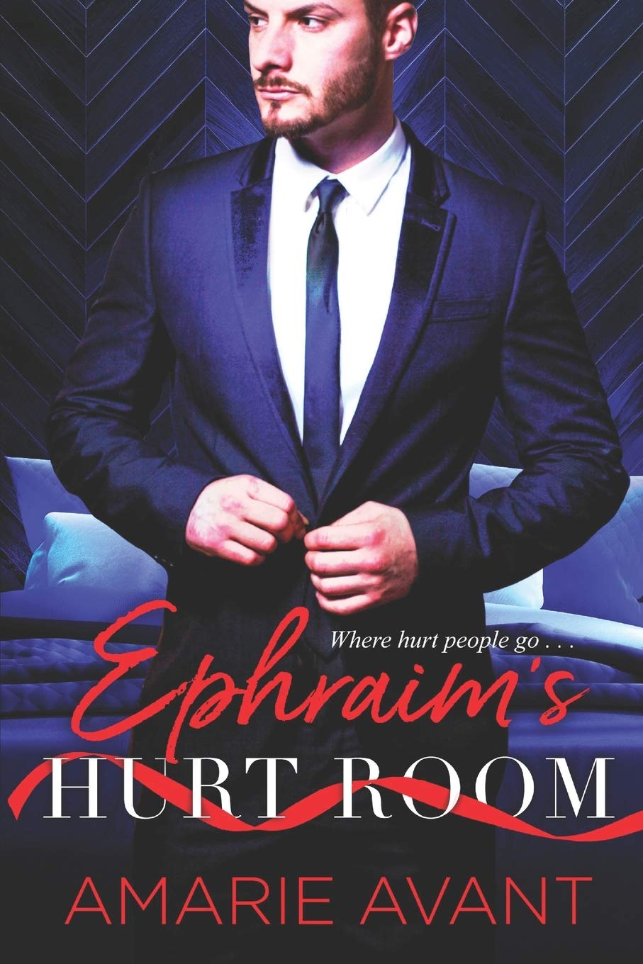 Ephraim's Hurt Room by Amarie Avant | Goodreads
