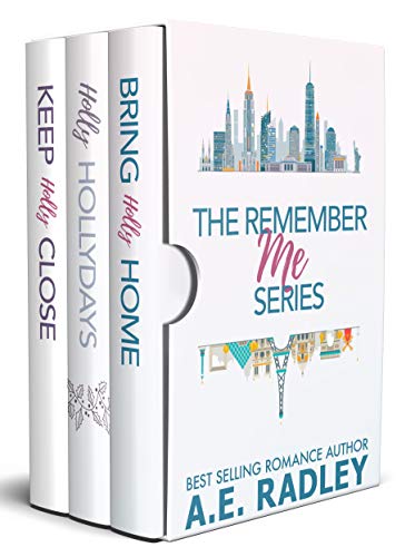 The Remember Me Series Box Set by A.E. Radley | Goodreads