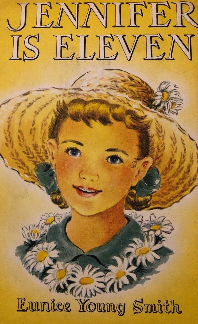 Jennifer Is Eleven (Jennifer, #4) by Eunice Young Smith | Goodreads