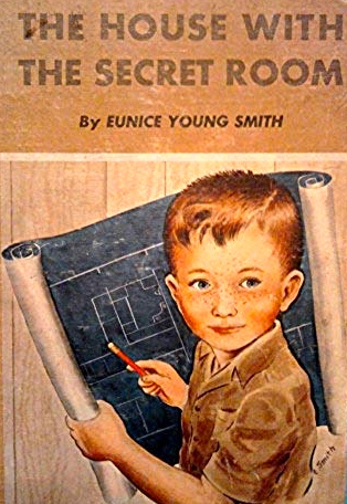 The House with the Secret Room by Eunice Young Smith | Goodreads