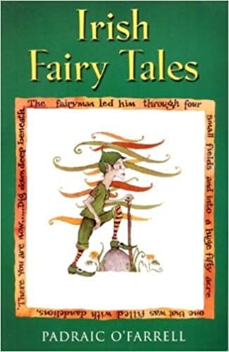 Irish Fairy Tales by Padraic O'Farrell | Goodreads