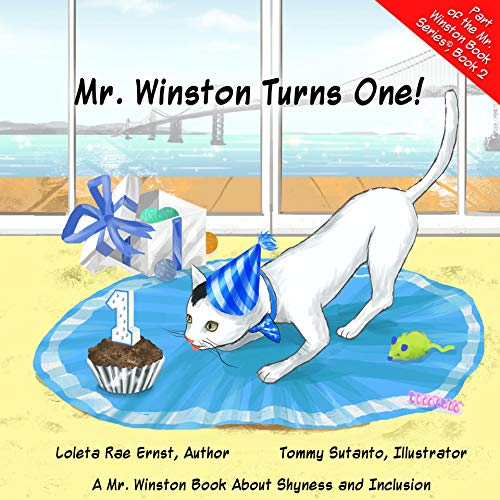 Mr. Winston Turns One!: A Picture Book About Shyness and Inclusion. by ...