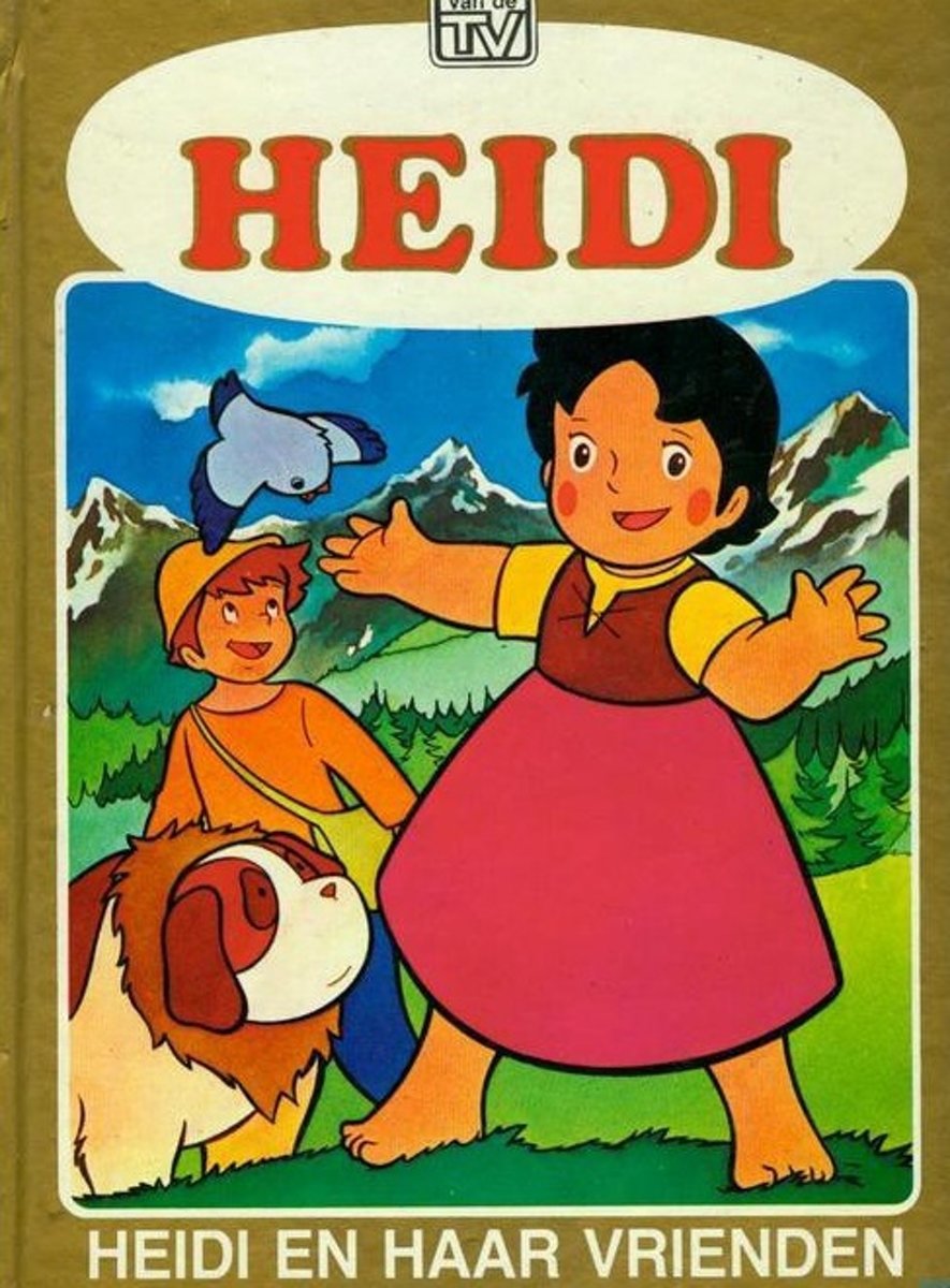 Heidi en haar vrienden (Heidi van de tv #1) by Suzanne Wildeman | Goodreads