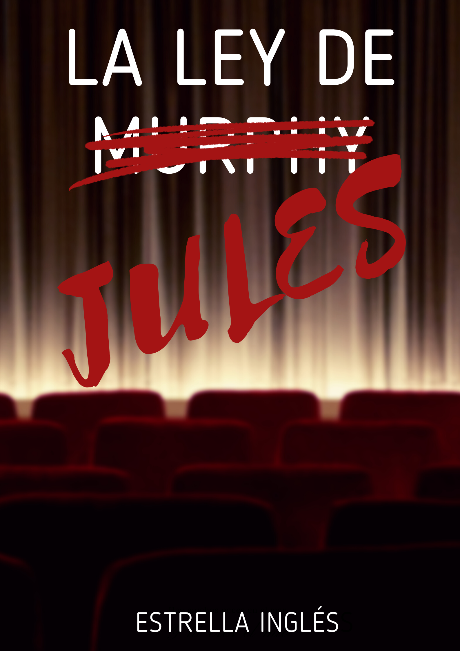 La ley de Jules by Estrella Inglés | Goodreads