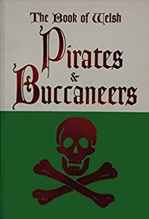 The Book of Welsh Pirates & Buccaneers by Breverton T. | Goodreads