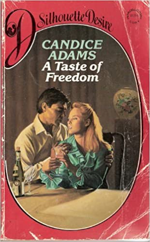 A Taste Of Freedom by Candice Adams | Goodreads