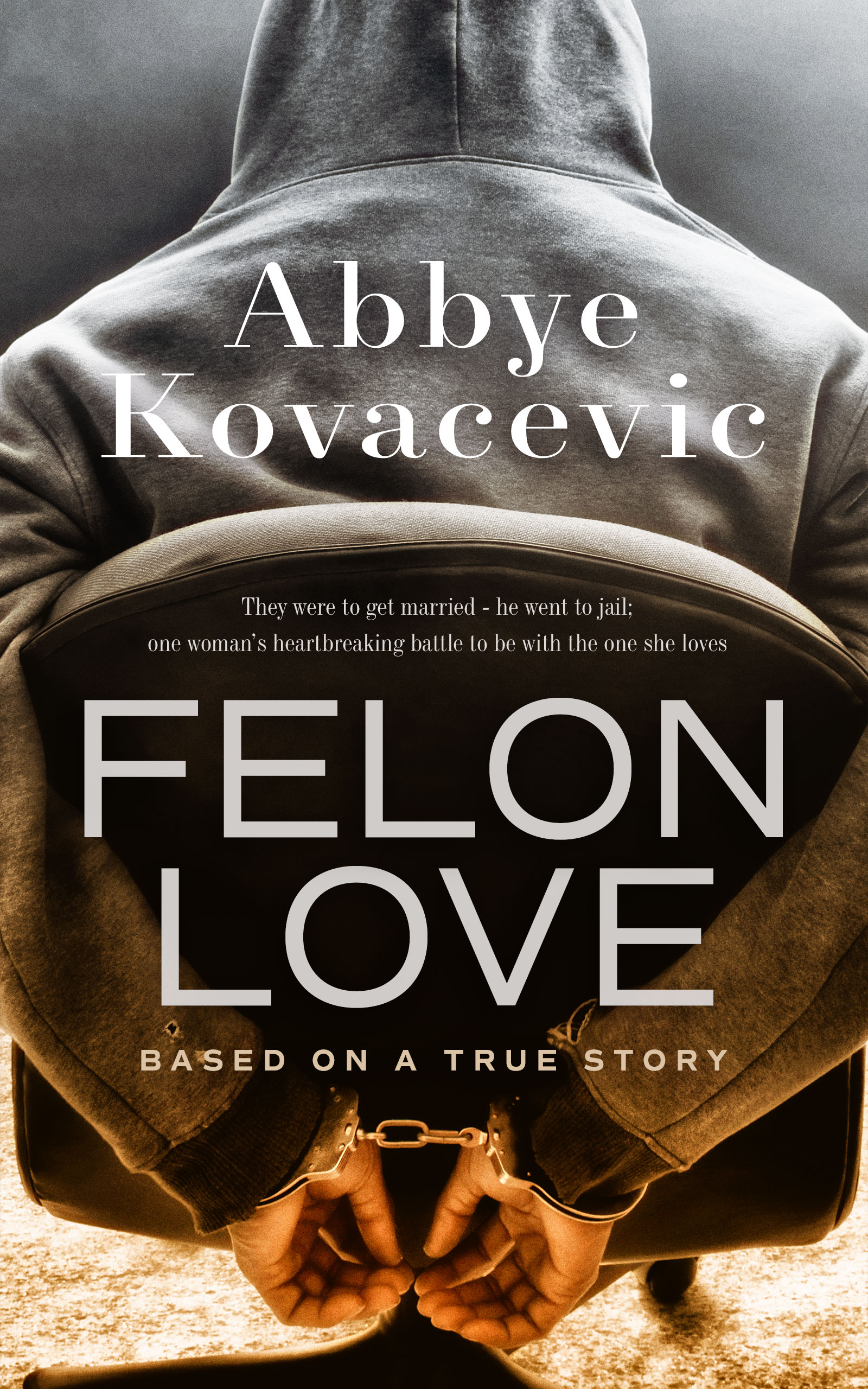 Felon Love Episode 5 by Abbye Kovacevic | Goodreads