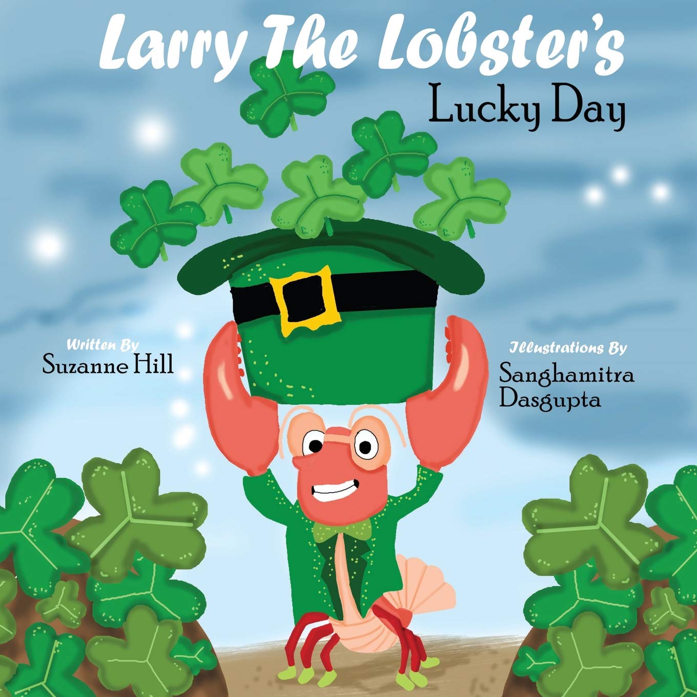 Larry the Lobster's Lucky Day by Suzanne Hill | Goodreads