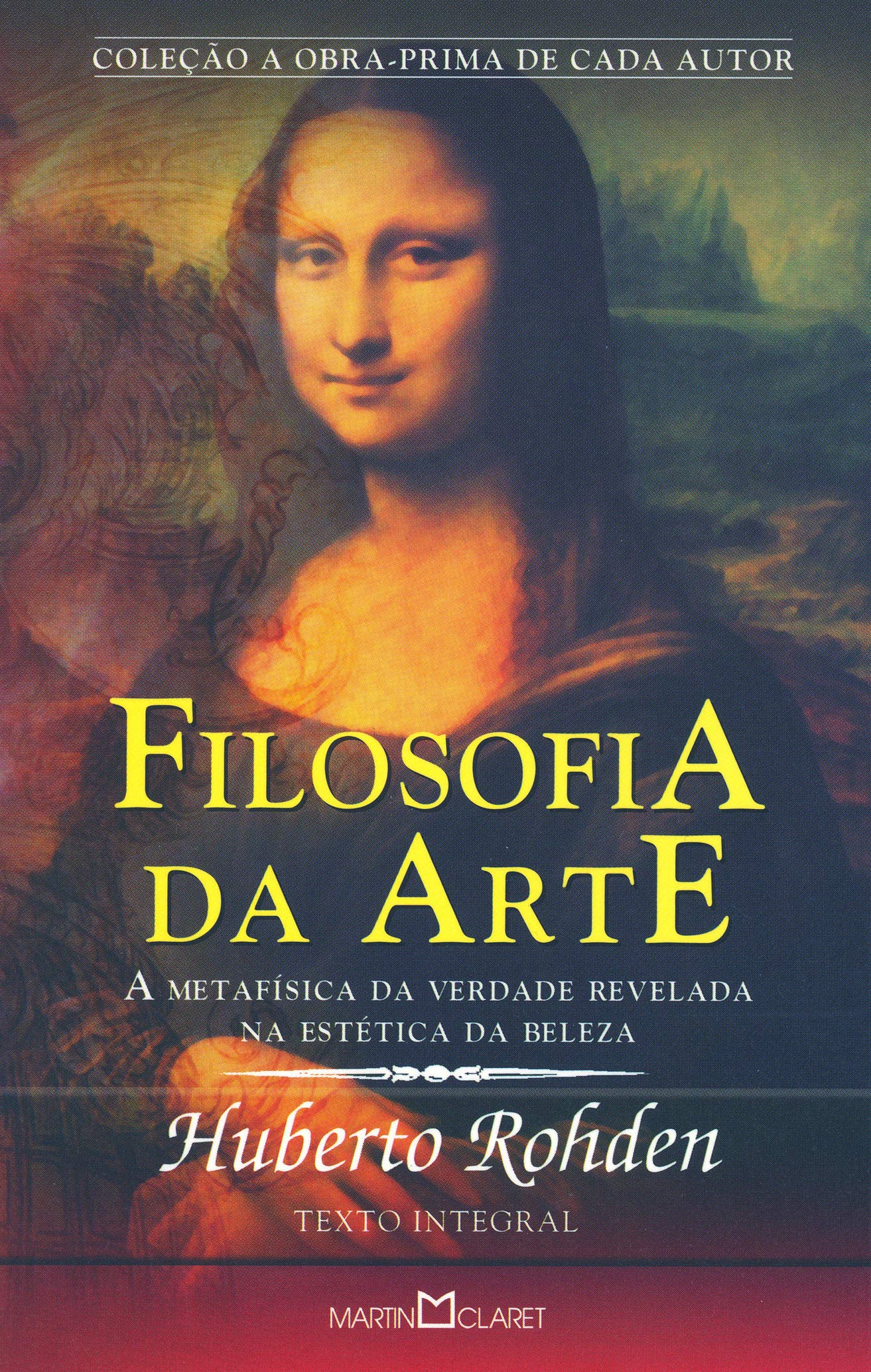 Filosofia da Arte by Huberto Rohden | Goodreads