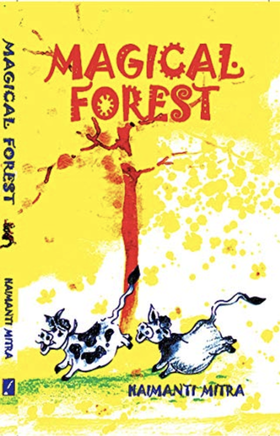 Magical Forest by Haimanti Mitra | Goodreads