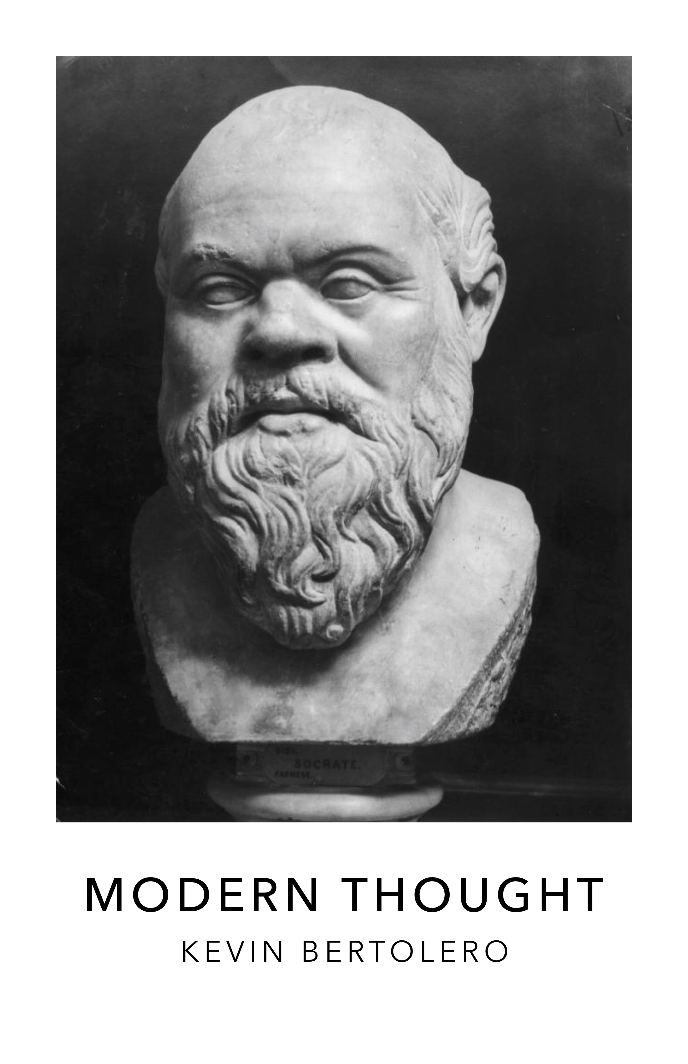 Modern Thought by Kevin Bertolero | Goodreads