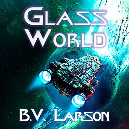 Glass World (Undying Mercenaries Series Book 13) by B.V. Larson | Goodreads