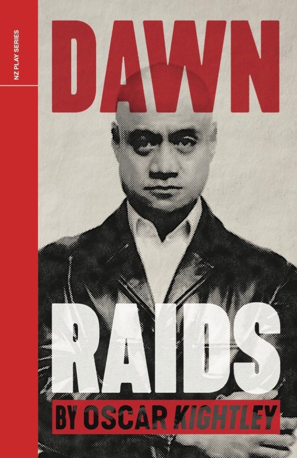 Dawn Raids by Oscar Kightley | Goodreads
