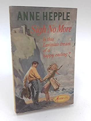 Sigh No More by Anne Hepple | Goodreads