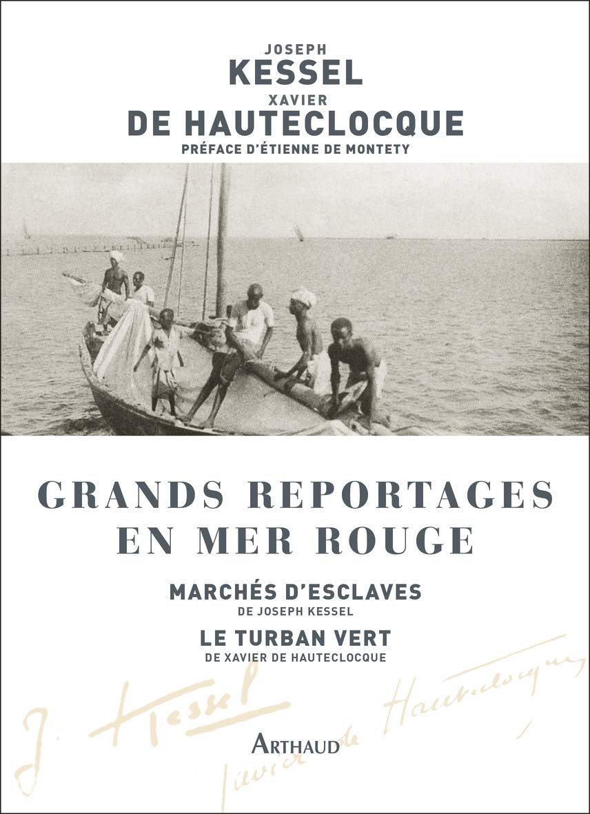 Grands reportages en mer Rouge (Classiques Arthaud) by Joseph Kessel ...