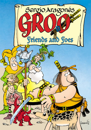 Groo: Friends and Foes by Sergio Aragonés | Goodreads