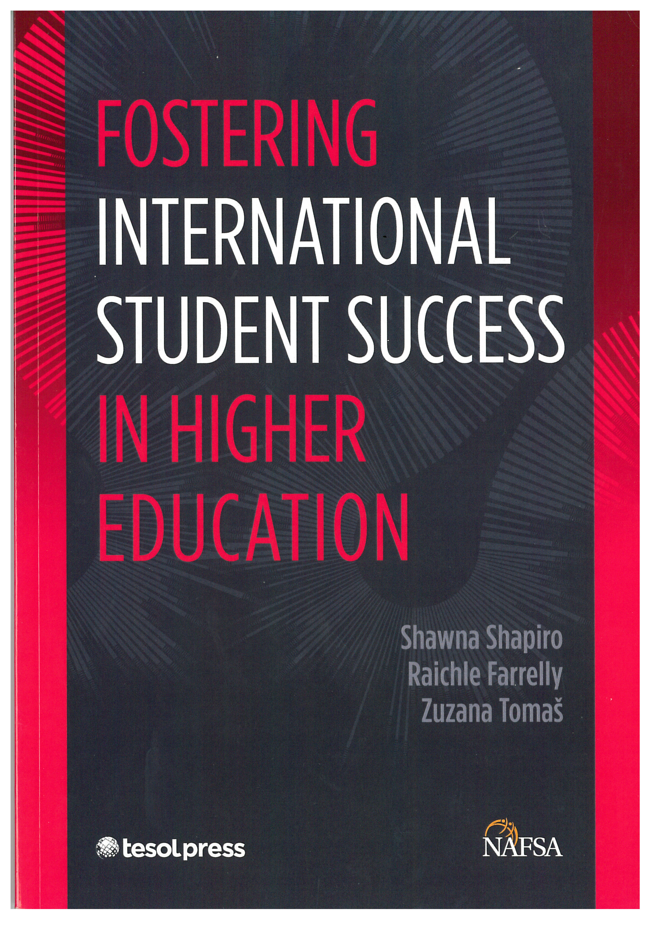 Fostering International Student Success in Higher Education by Shawna ...