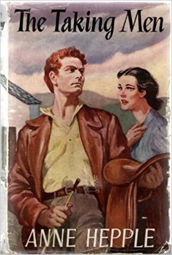 Taking Men by Anne Hepple | Goodreads