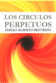 Los Circulos Perpetuos by Emilio Alberto Restrepo | Goodreads