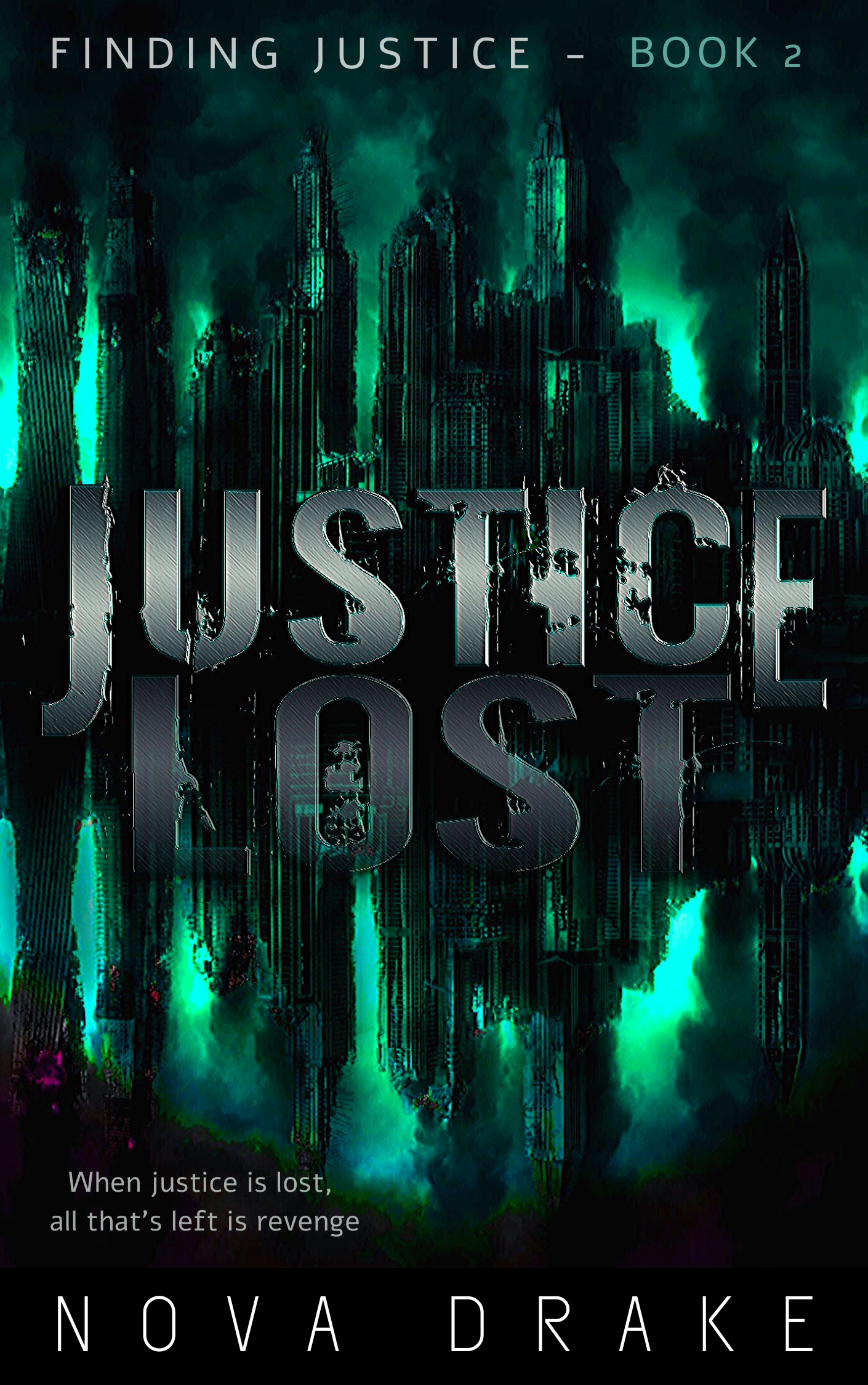 Justice Lost (Finding Justice #2) by Nova Drake | Goodreads