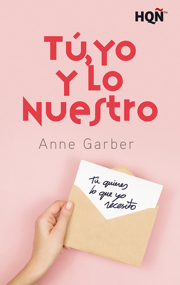 Tú, yo y lo nuestro by Anne Garber | Goodreads