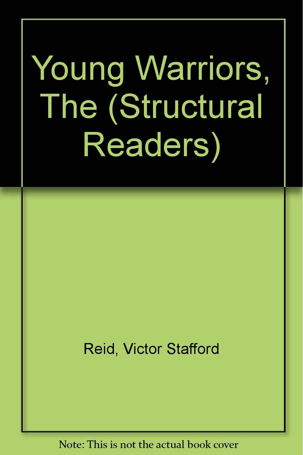 Young Warriors (Structural Rdrs.) by Victor Stafford Reid | Goodreads