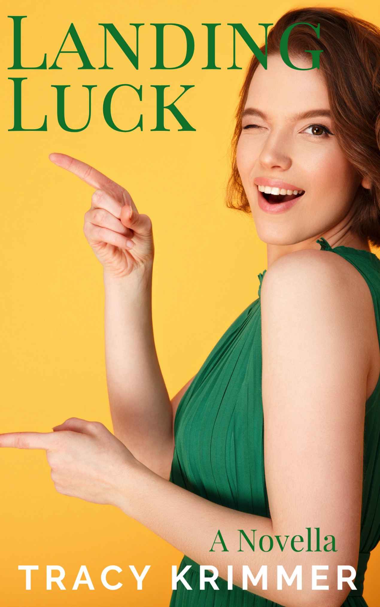 Landing Luck by Tracy Krimmer | Goodreads