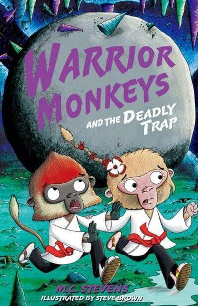 Warrior Monkeys and the Deadly Trap by MC Stevens | Goodreads