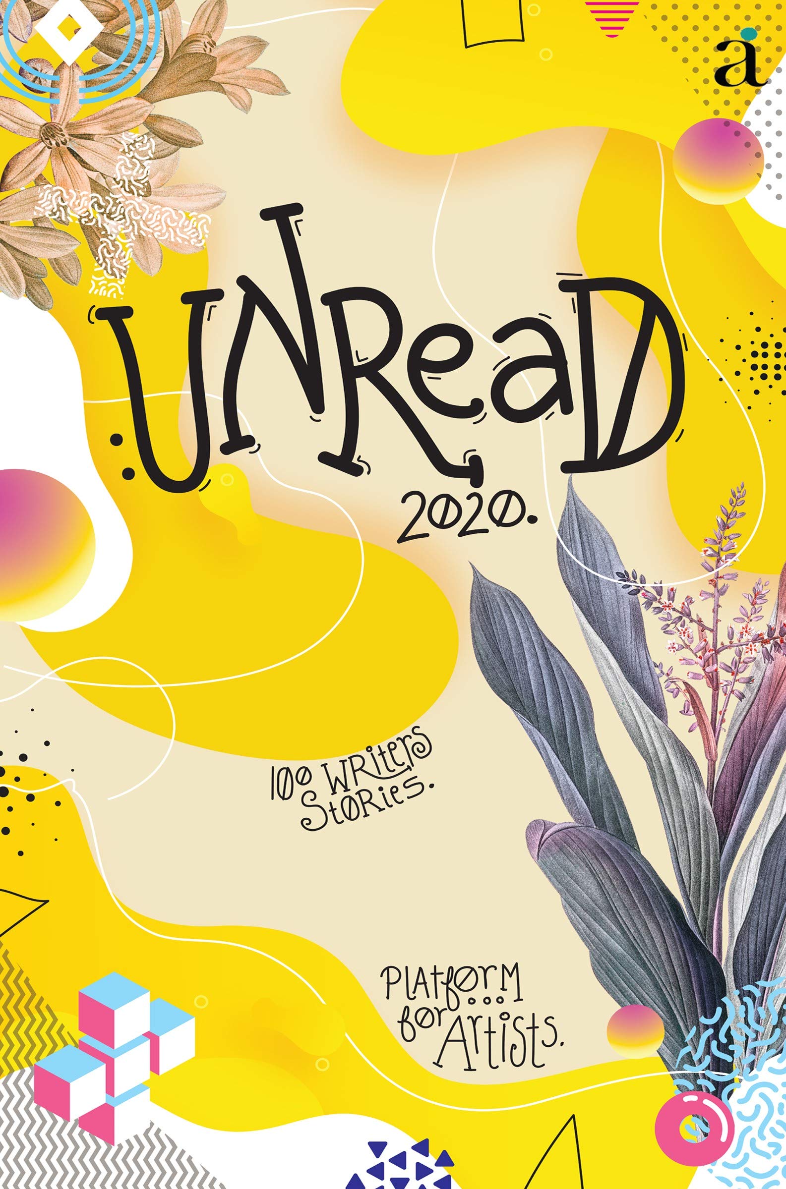 Unread 2020 by Platform For Artists | Goodreads