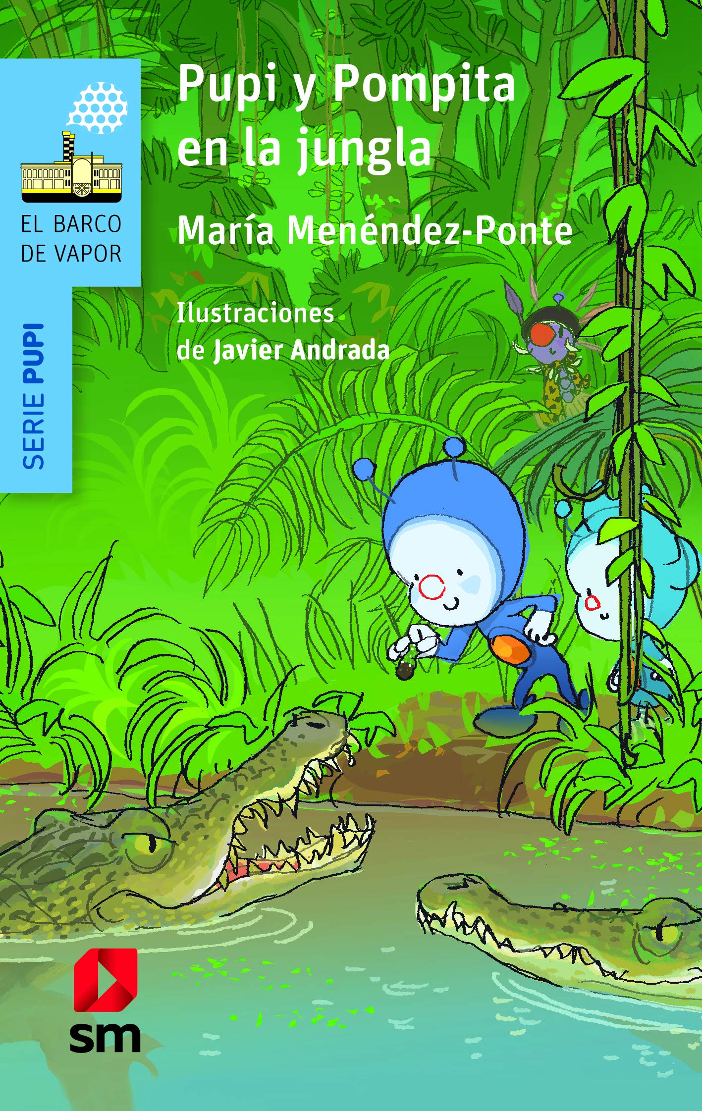 Pupi y Pompita en la jungla by María Menéndez-Ponte | Goodreads