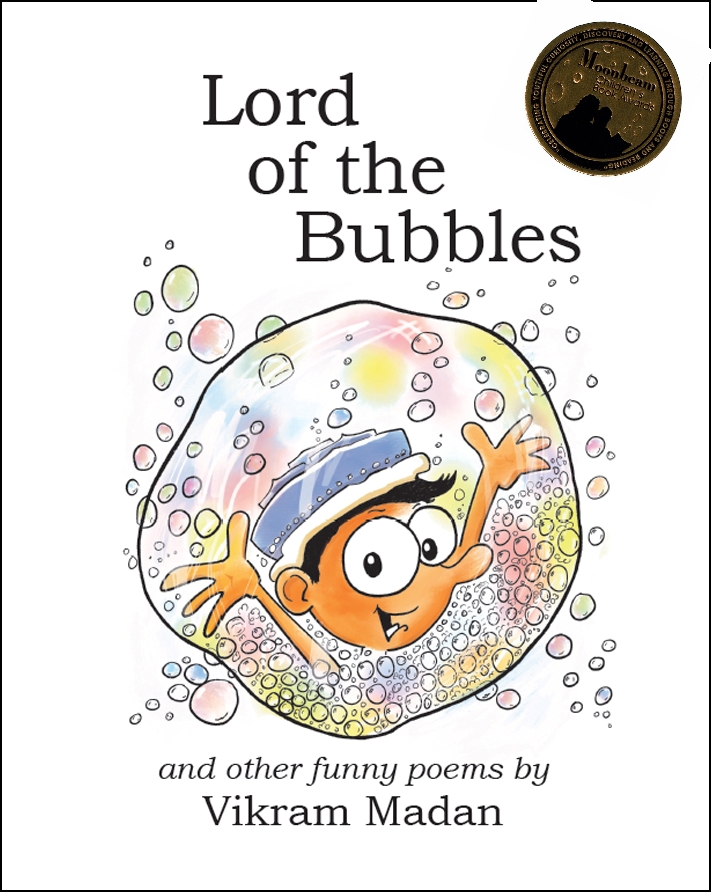 Lord of the Bubbles: And Other Funny Poems by Vikram Madan | Goodreads