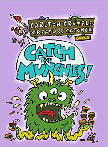 Catch the Munchies! by David Fremont | Goodreads