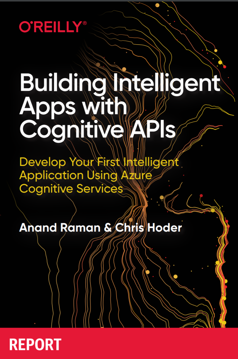 Building Intelligent Apps with Cognitive APIs by Anand Raman | Goodreads
