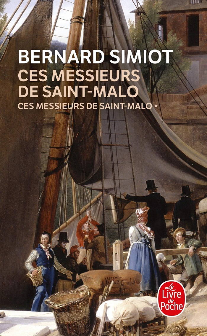 Ces messieurs de Saint-Malo by Bernard Simiot | Goodreads