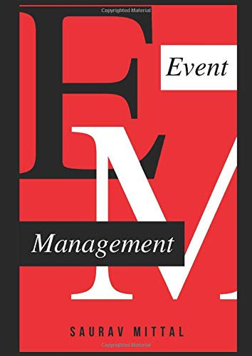 EVENT MANAGEMENT by Saurav Mittal | Goodreads