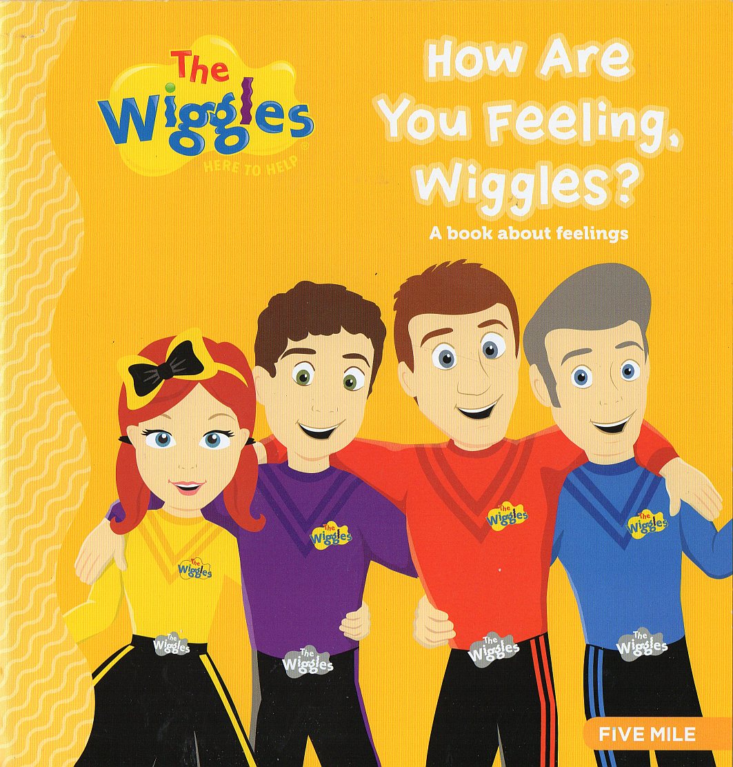 How Are You Feeling, Wiggles? by The Wiggles | Goodreads