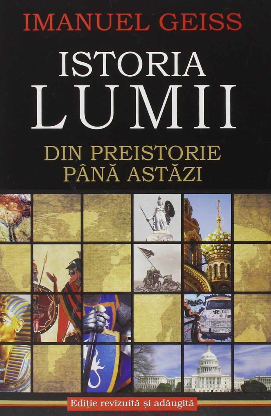 Istoria Lumii Din Preistorie Până Astăzi by Imanuel Geiss | Goodreads