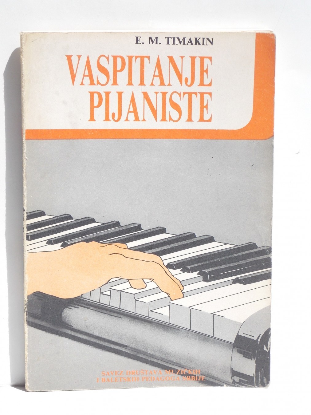 Vaspitanje pijaniste by Timakin E. | Goodreads
