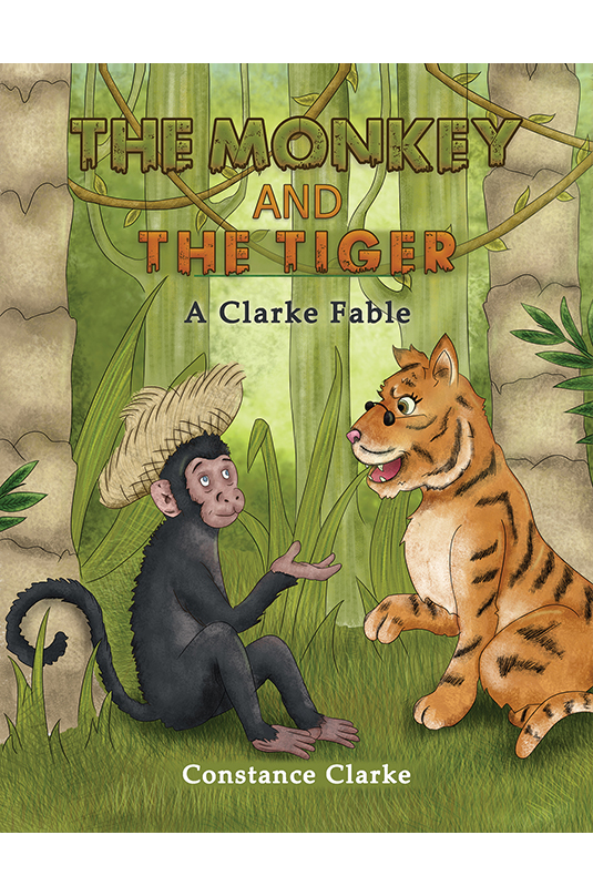 The Monkey and the Tiger by Constance Clarke | Goodreads