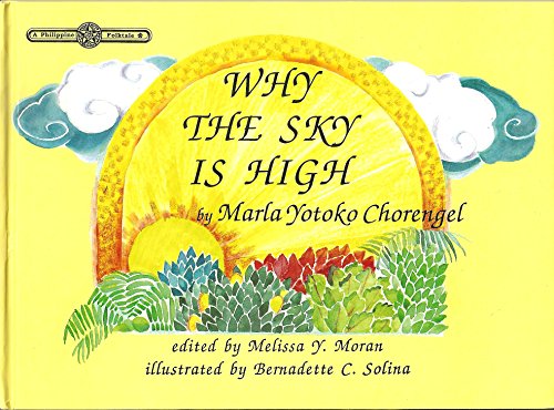 Why the Sky is High by Marla Yotoko Chorengel | Goodreads