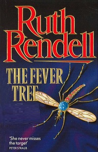 The Fever Tree by Ruth Rendell | Goodreads