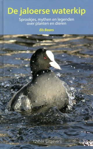 De jaloerse waterkip by Els Baars | Goodreads