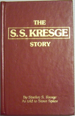 The S.S. Kresge Story by Stanley S. Kresge | Goodreads